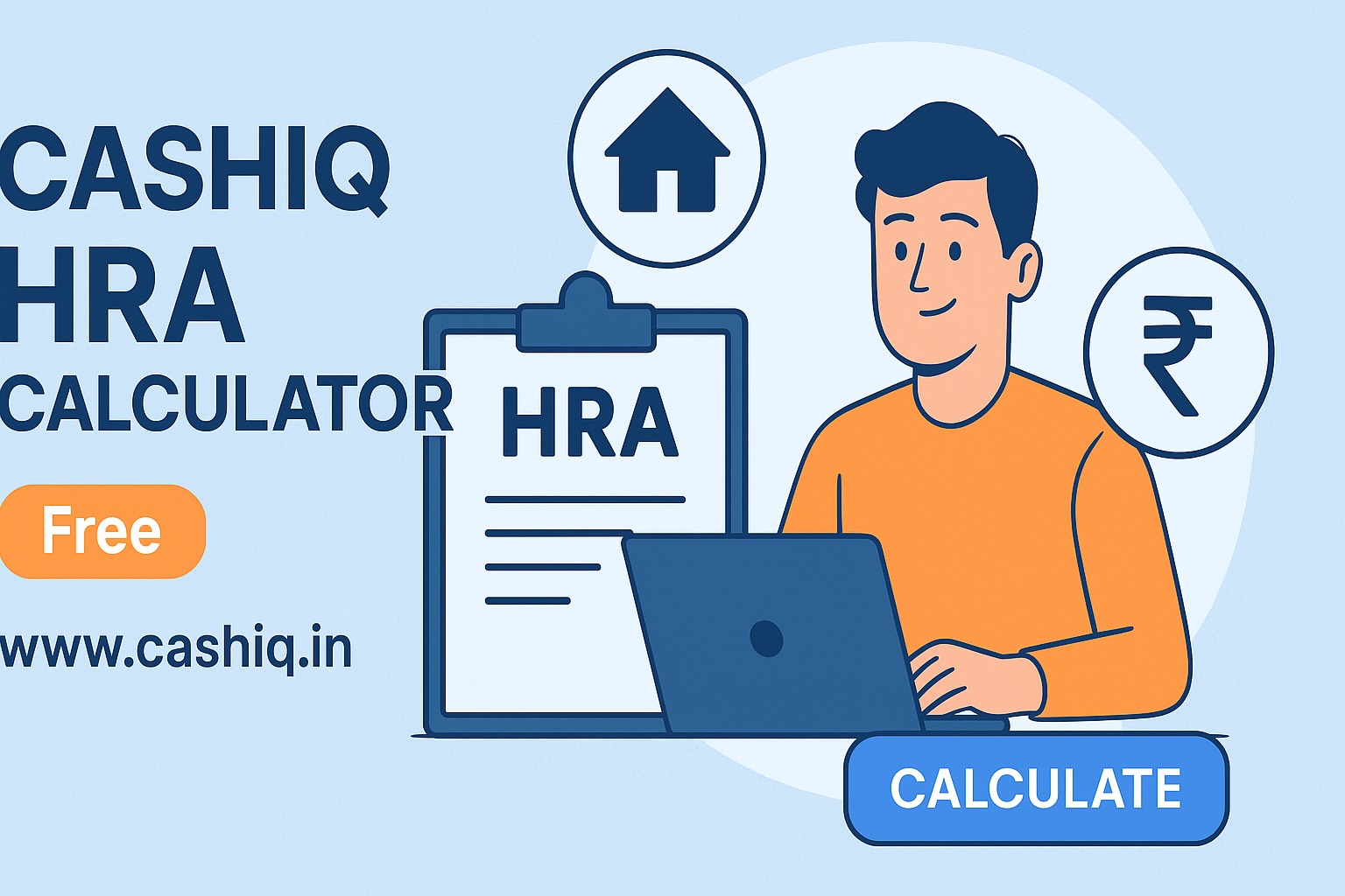 Free HRA Calculator India - Save Tax on House Rent | CashIQ